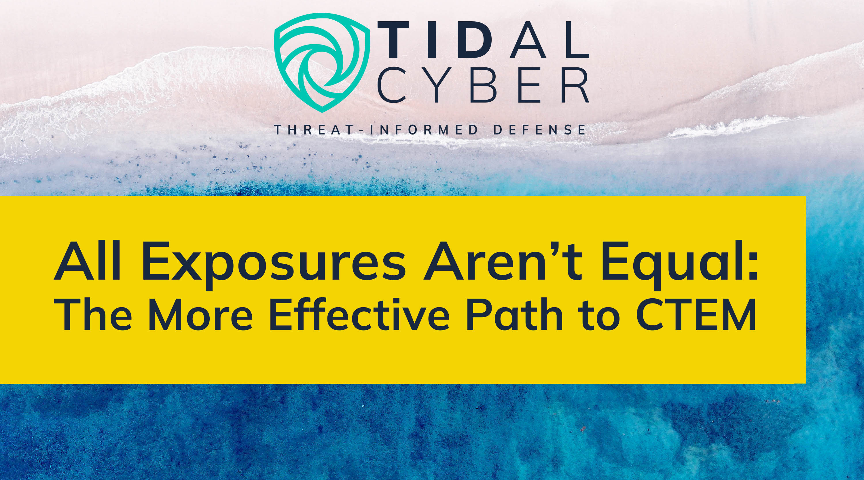 All Exposures Aren’t Equal: The More Effective Path to CTEM
